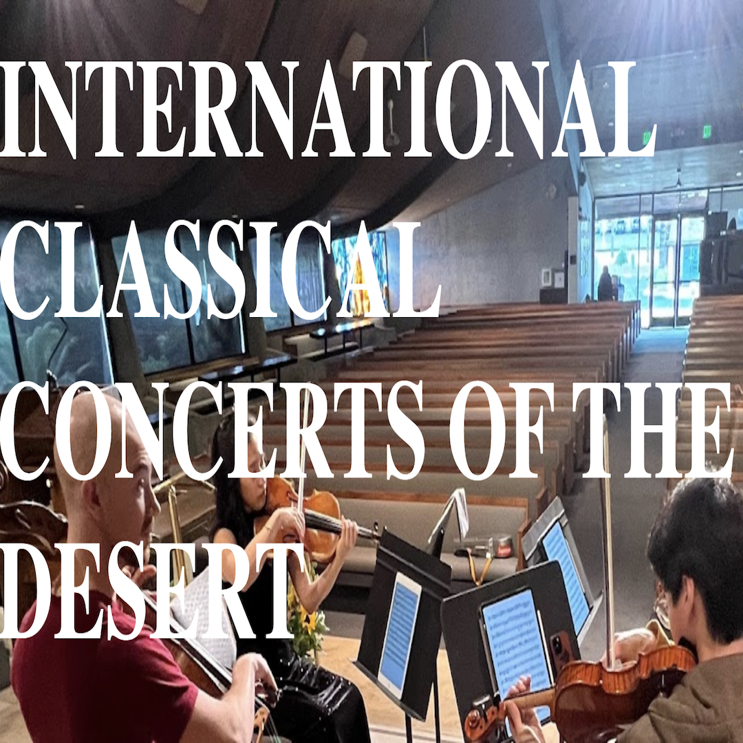INTERNATIONAL CLASSICAL CONCERTS OF THE DESERT